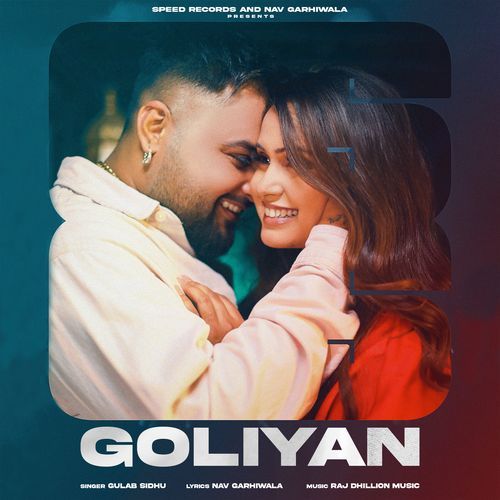 Goliyan By Gulab Sidhu Download MP3 Song 320Kbps- Pendujatt