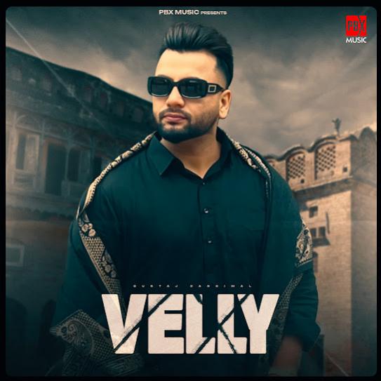 Velly By Guntaj Dandiwal Download MP3 Song 320Kbps- Pendujatt